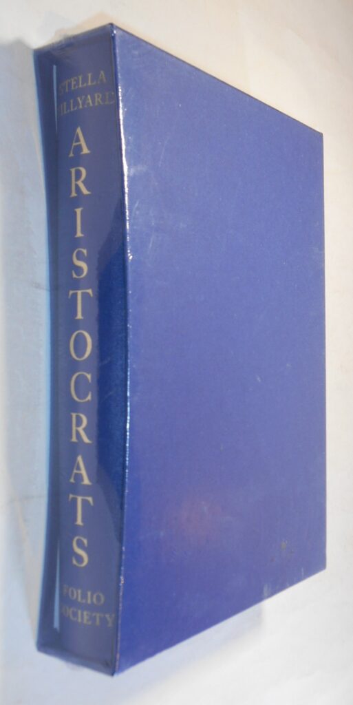 Aristocrats Stella Tillyard New Folio Society [2007] - HC Books